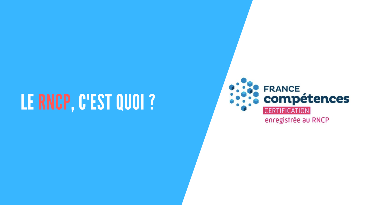 Le RNCP, c’est quoi