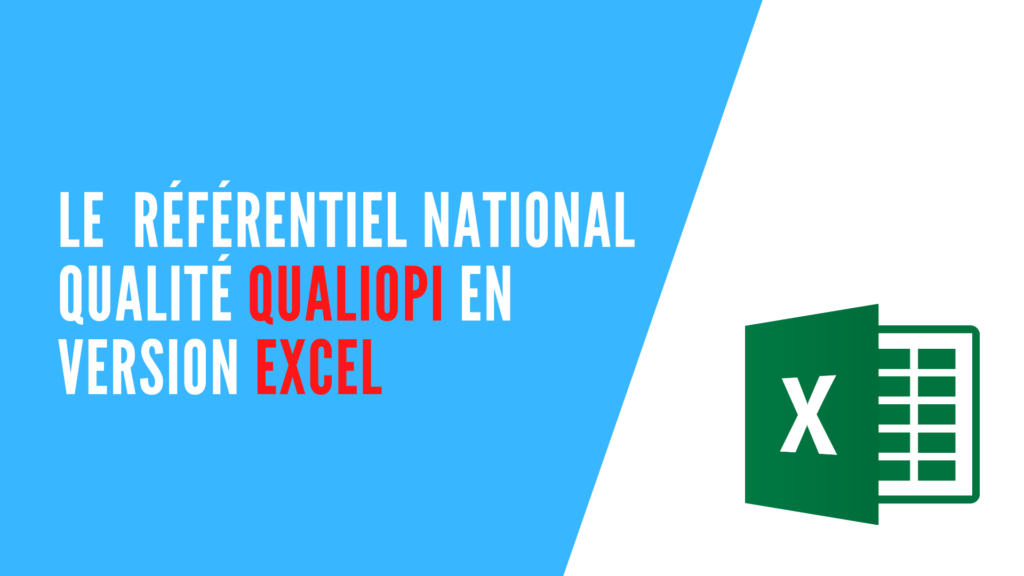 Référentiel Qualiopi Excel (32 indicateurs)